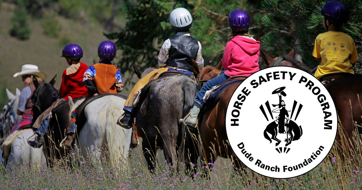 Horse Safety Program - Dude Ranch Foundation